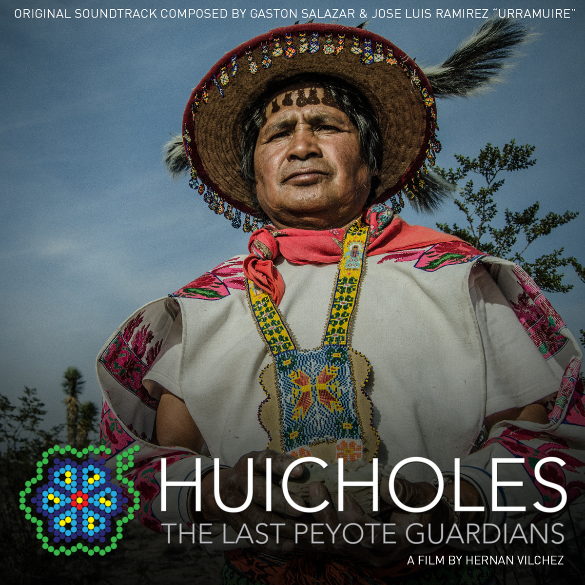 huicholes OST tapa - Huicholes: The Last Peyote Guardians